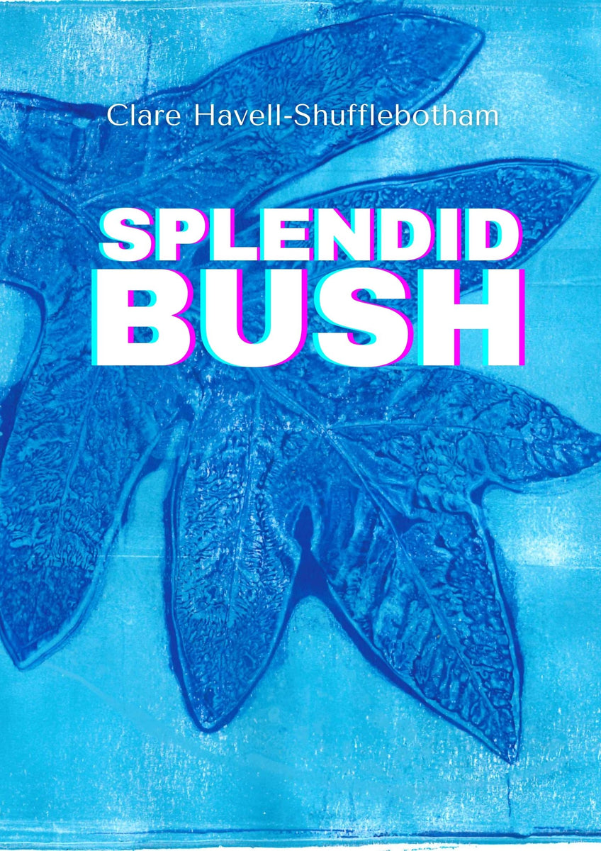 Book Launch: Splendid Bush – Book Haven