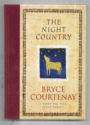 The Night Country by Bryce Courtenay – Book Haven